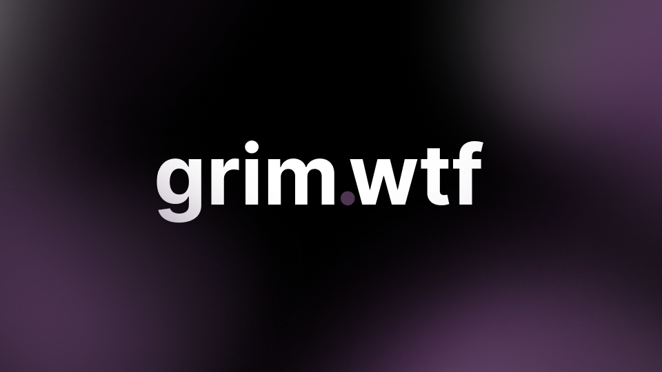 Status | grim.wtf